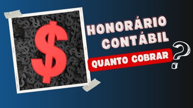 Como calcular os honorários contábeis? - Contabilize Mais